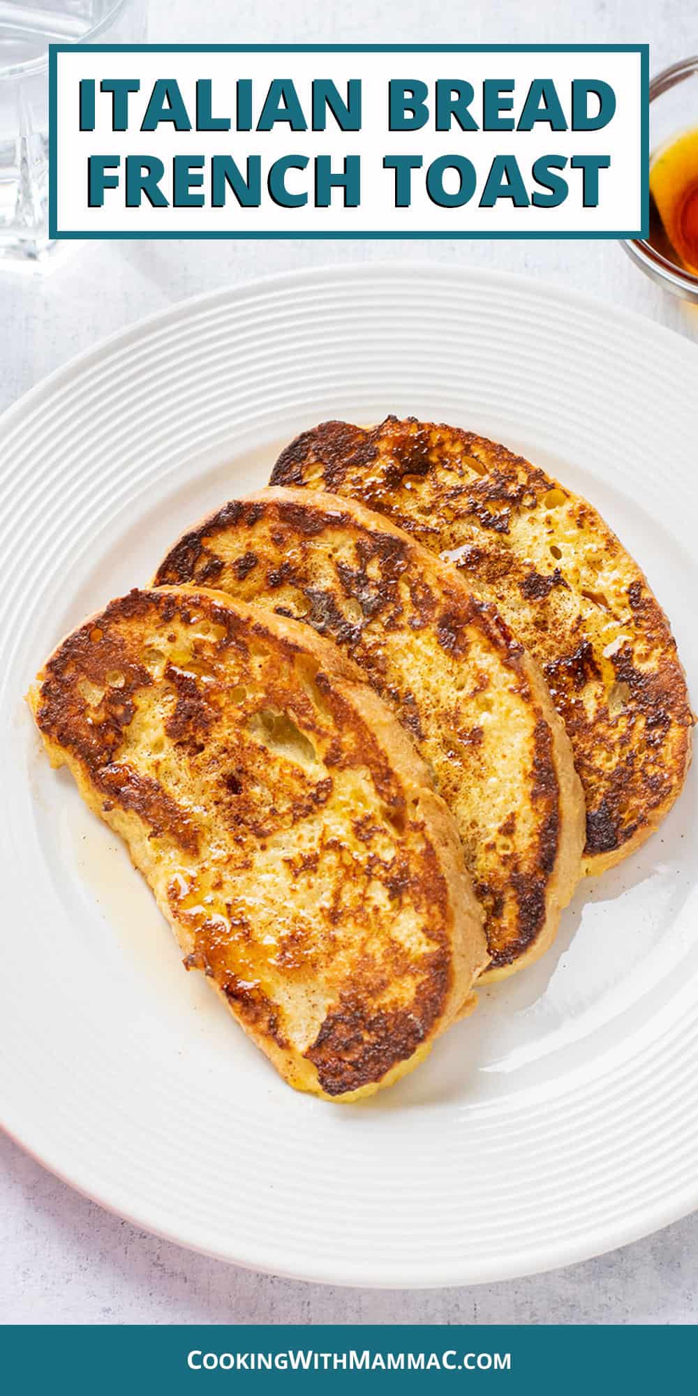 Italian Bread French Toast - Cooking with Mamma C